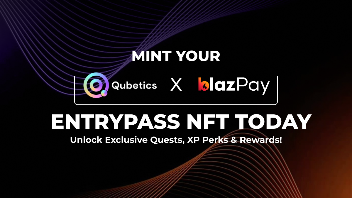 Minting the Qubetics x Blazpay EntryPass NFT: A Complete User Guide